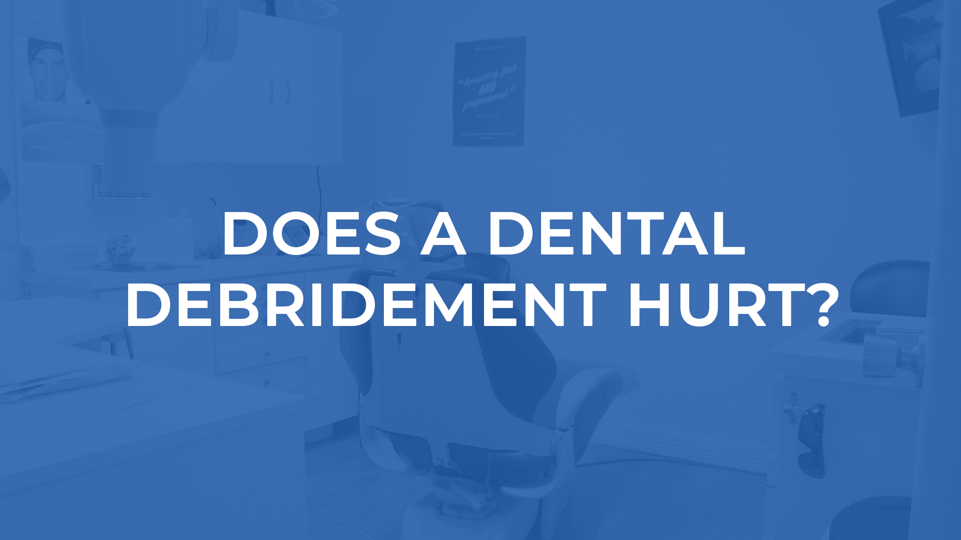 Does A Dental Debridement Hurt? - Vela Dental Centers